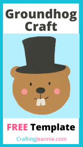 Groundhog Day Craft (Free Template) - Crafting Jeannie