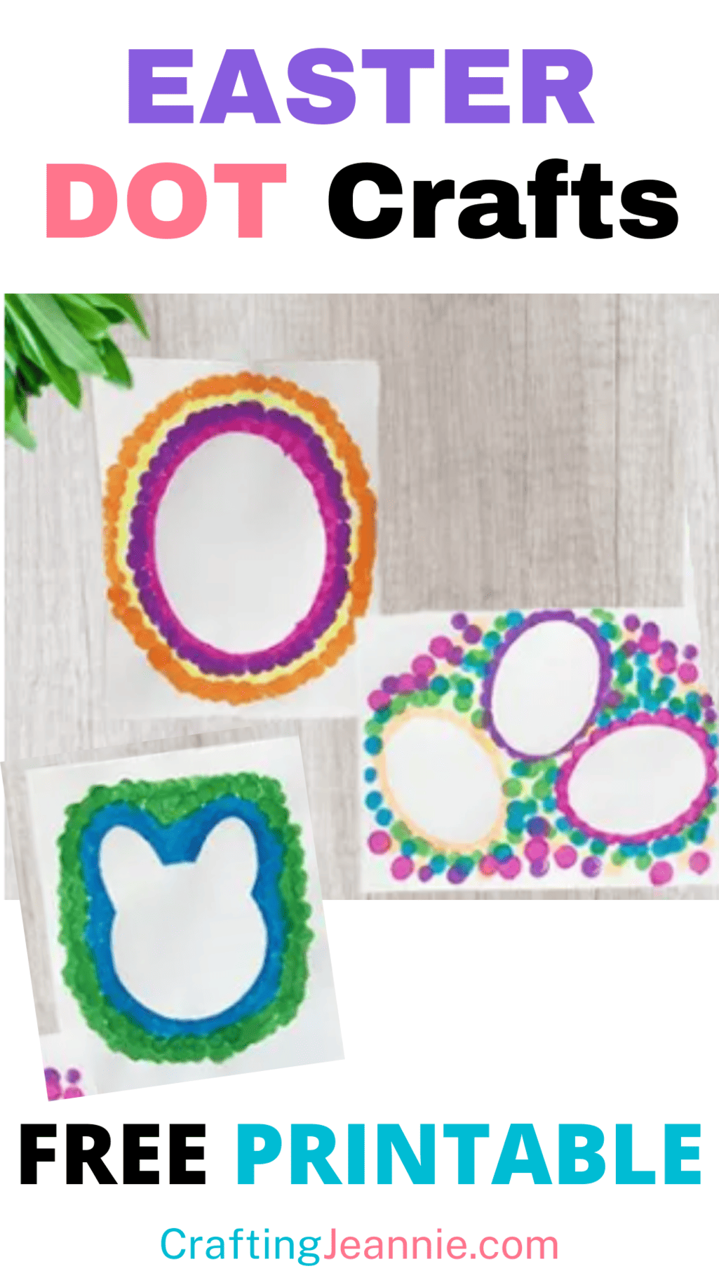 Easter Dot Art (Free Template) - Crafting Jeannie