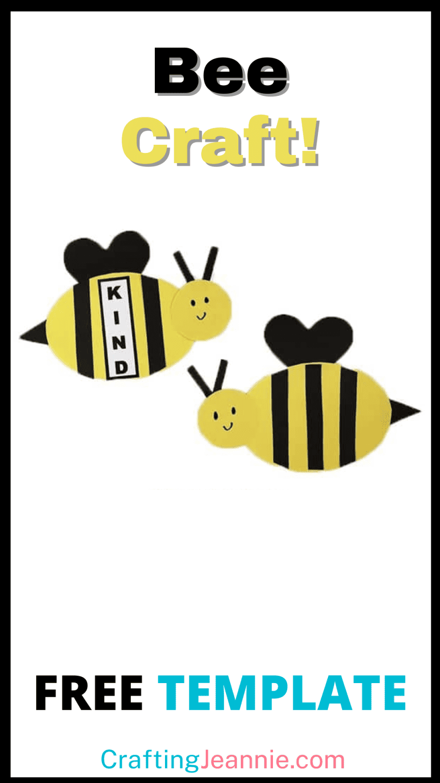 Bee Craft - Kindness Craft (Free Template) - Crafting Jeannie