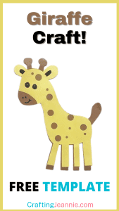 Giraffe Craft - It's Two Layers (Free Template) - Crafting Jeannie
