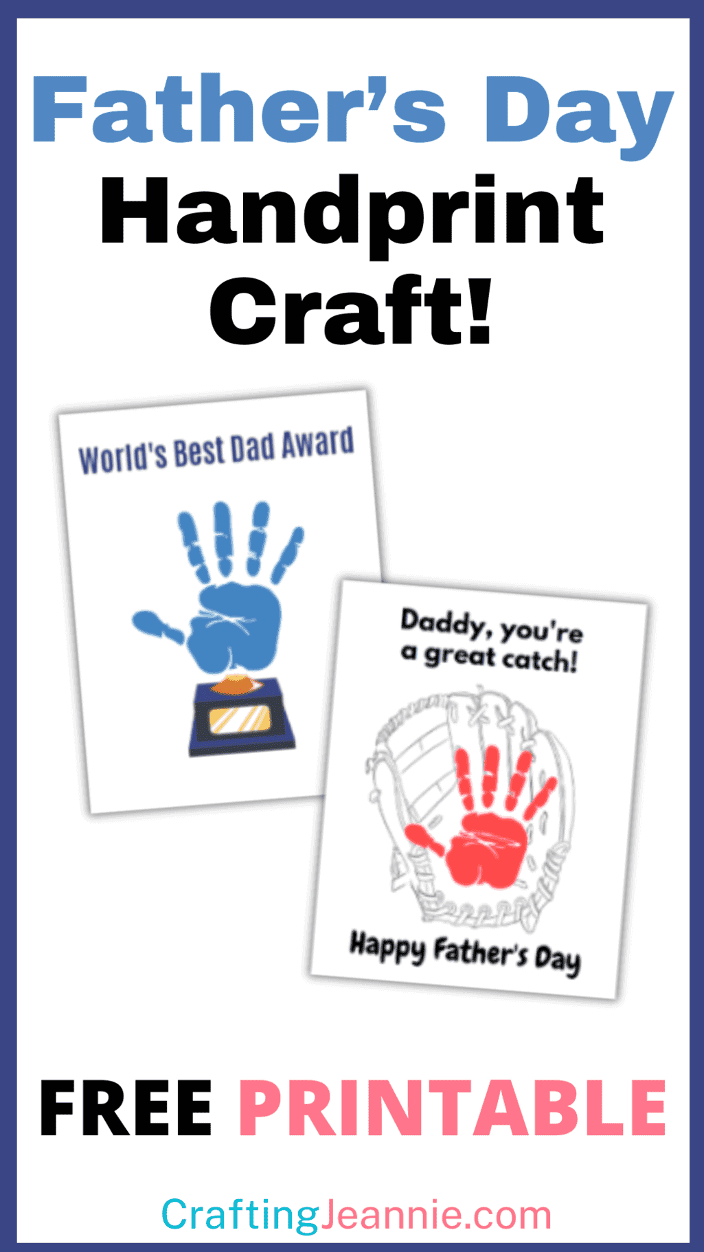 Father's Day Handprint Craft (Free Printable) | Crating Jeannie