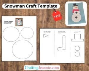 Snowman Craft (Free Template) - Crafting Jeannie