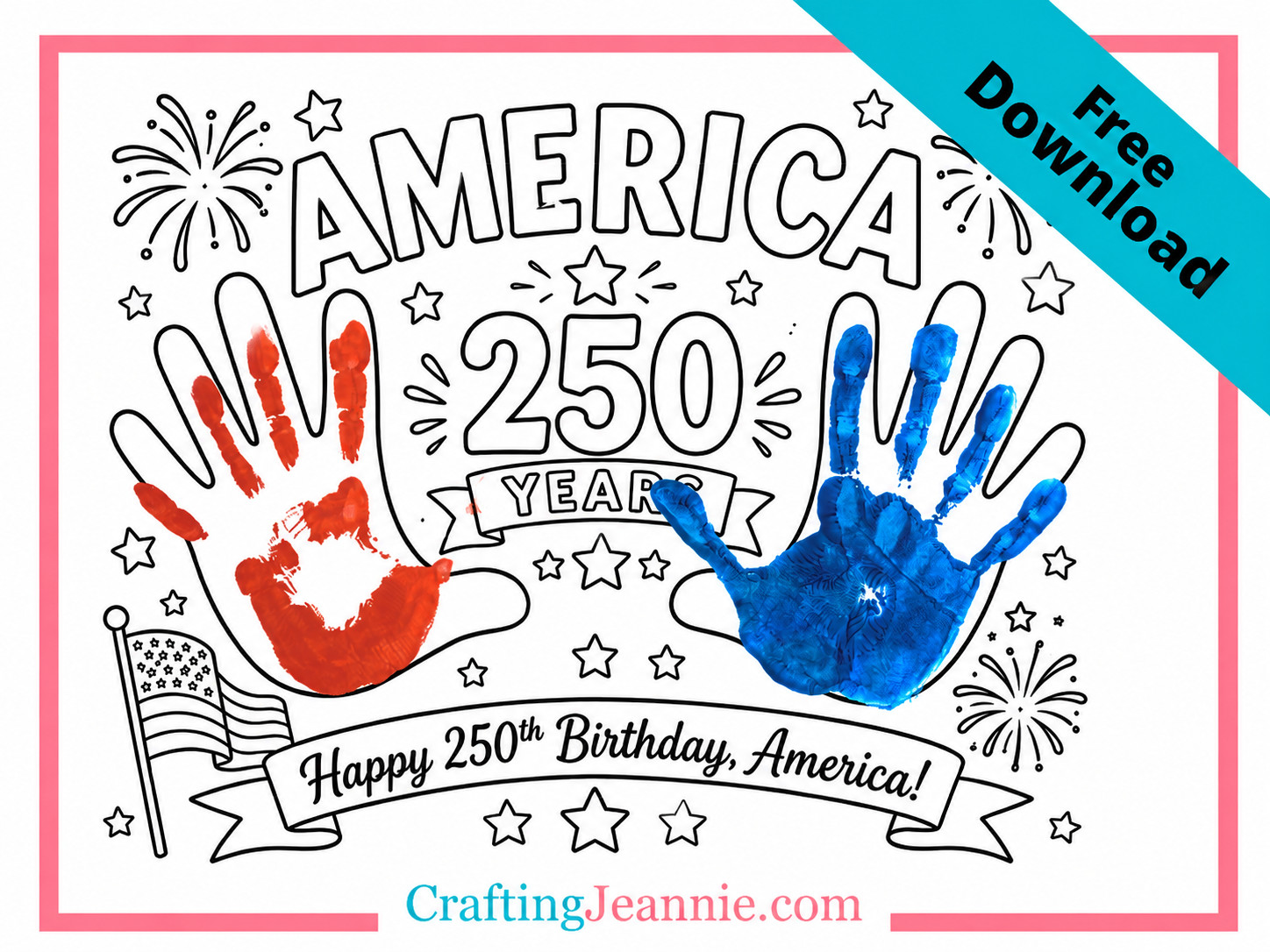 America 250 Handprint Craft for Kids (Free Printable) - Crafting Jeannie